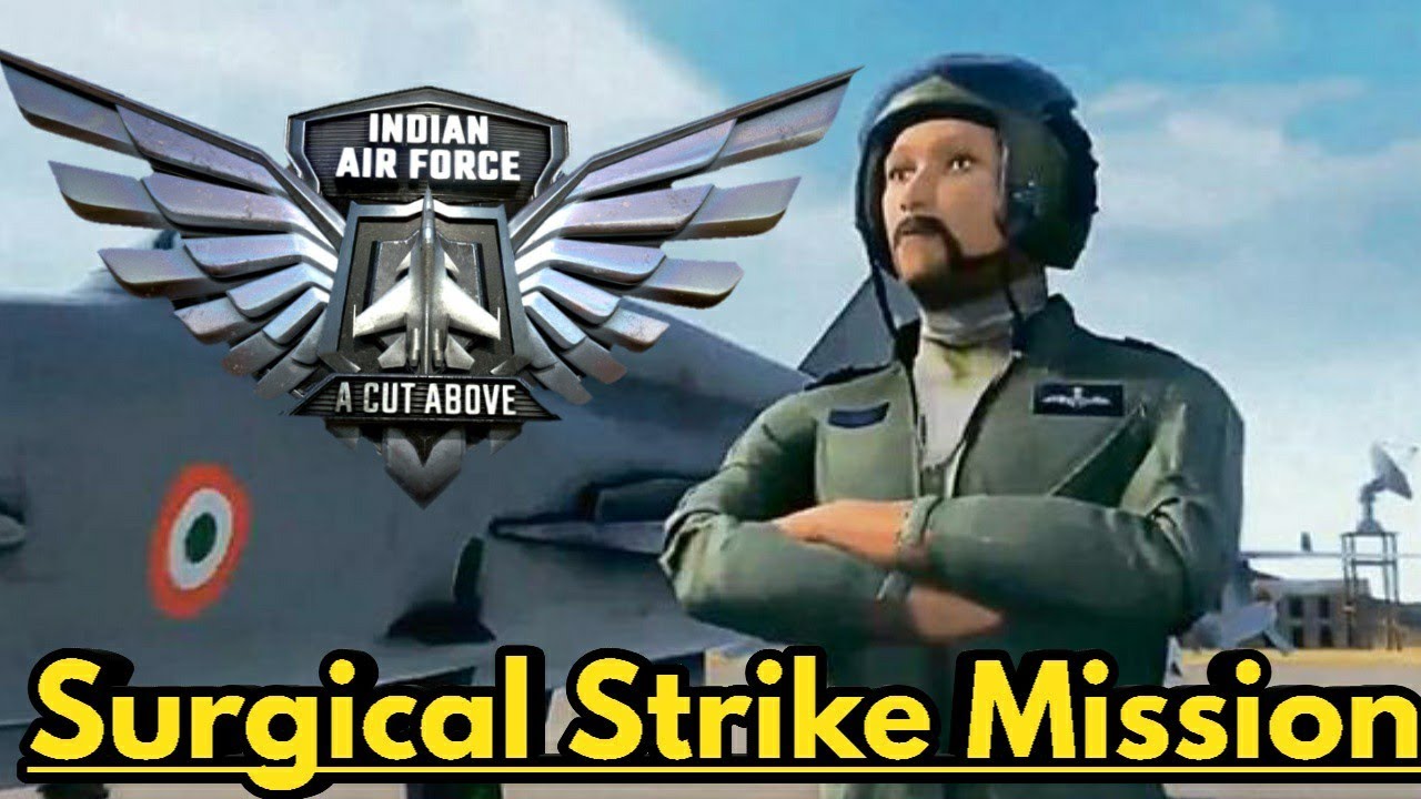 IAF Game : A Cut Above 🇮🇳 | "Surgical Strike" Mission Gameplay - YouTube