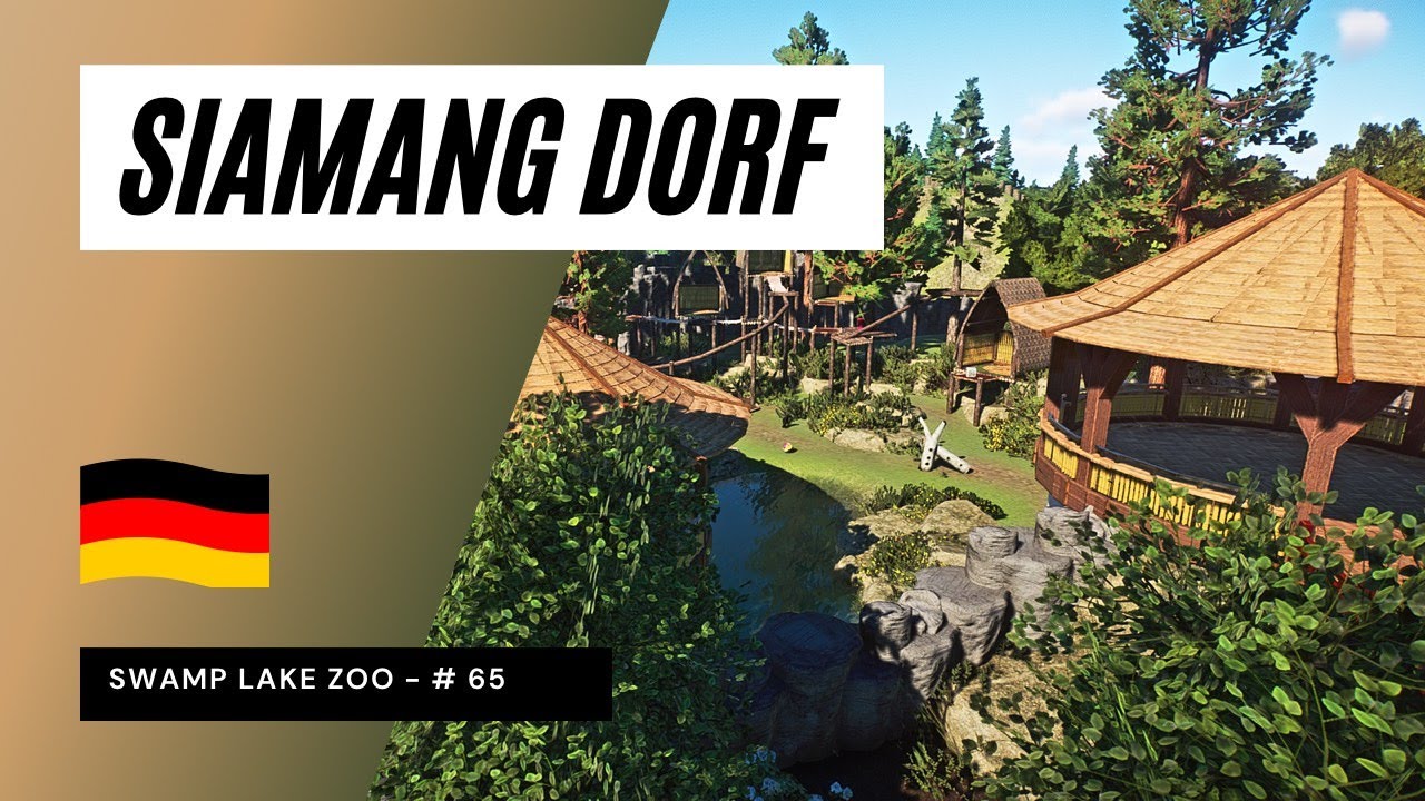 Swamp Lake Zoo Ep. 65 | Siamang Dorf | Speed Build | Planet Zoo - YouTube