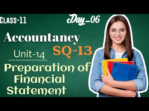 Preparation of Financial Statements | Class-11| Trading Account | Day ...