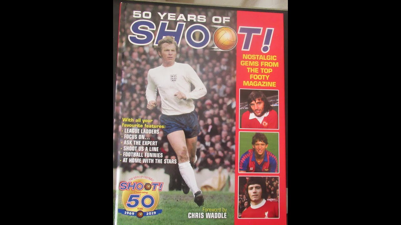 50 Years of Shoot! Football/Soccer Magazine - YouTube