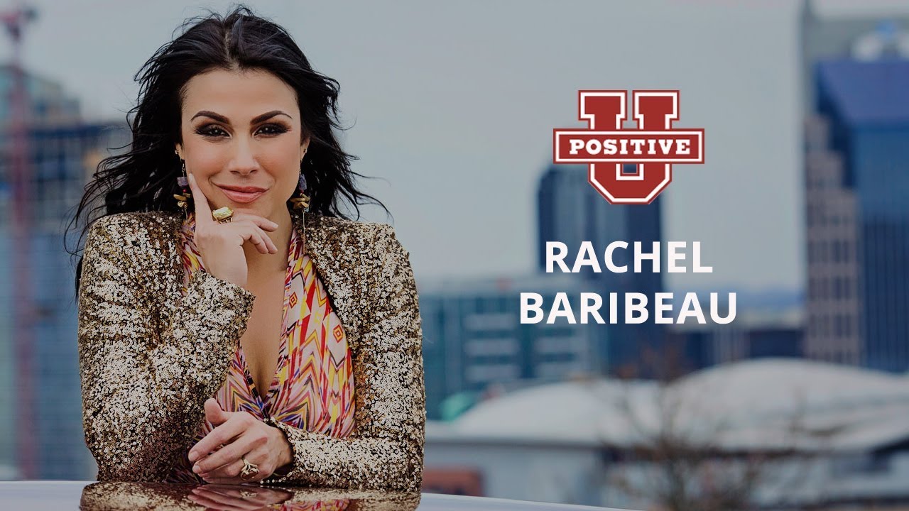 Rachel Baribeau | Positive University - YouTube