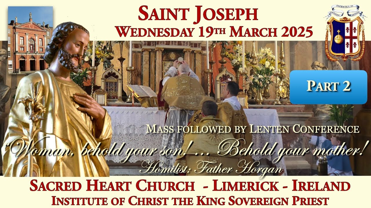 Wednesday 19th March 2025: Saint Joseph (Part 2) - YouTube