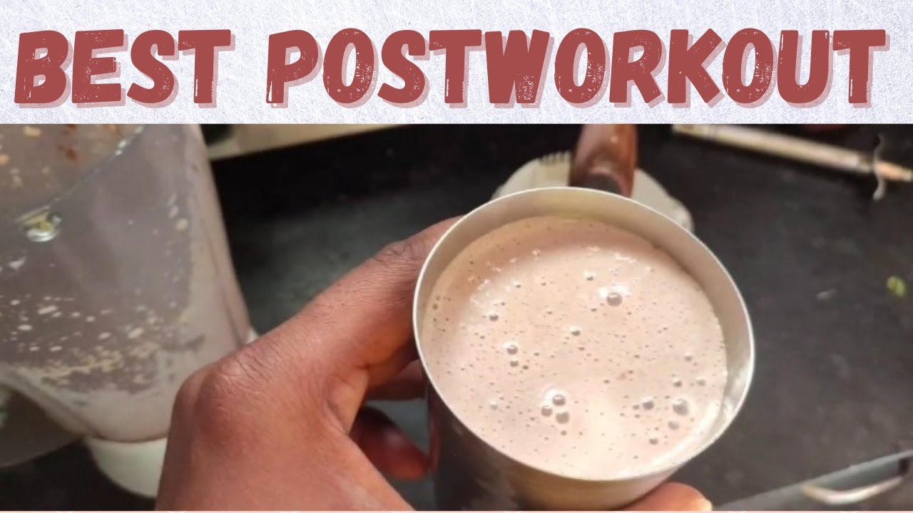 BEST POST WORKOUT SHAKE || POST WORK OUT MEAL || GAINING MUSCLES - YouTube