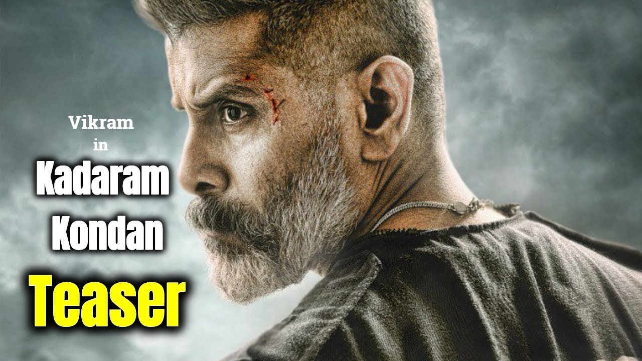 Kadaram Kondan Official Teaser | Kadaram Kondan Official Second Look ...