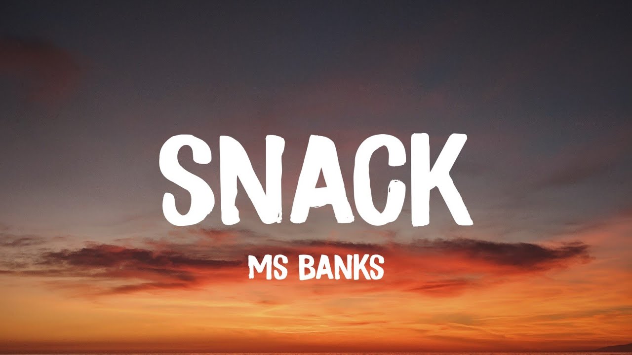 Ms Banks - Snack (Lyrics) Featuring Kida Kudz - YouTube