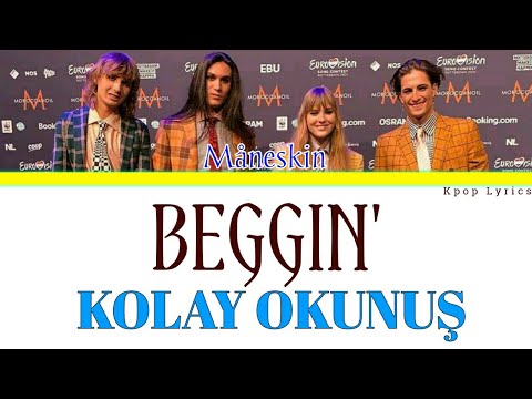 BEGGIN' - KOLAY OKUNUŞ | Måneskin