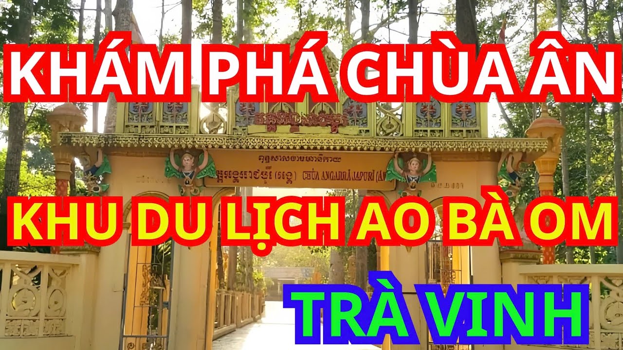 chùa ân trà vinh - YouTube