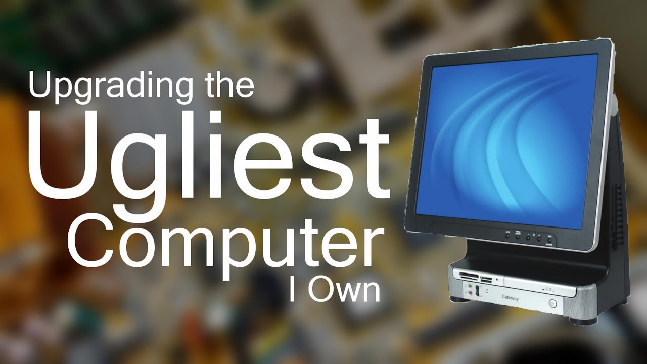 Upgrading the Ugliest Computer I Own - YouTube