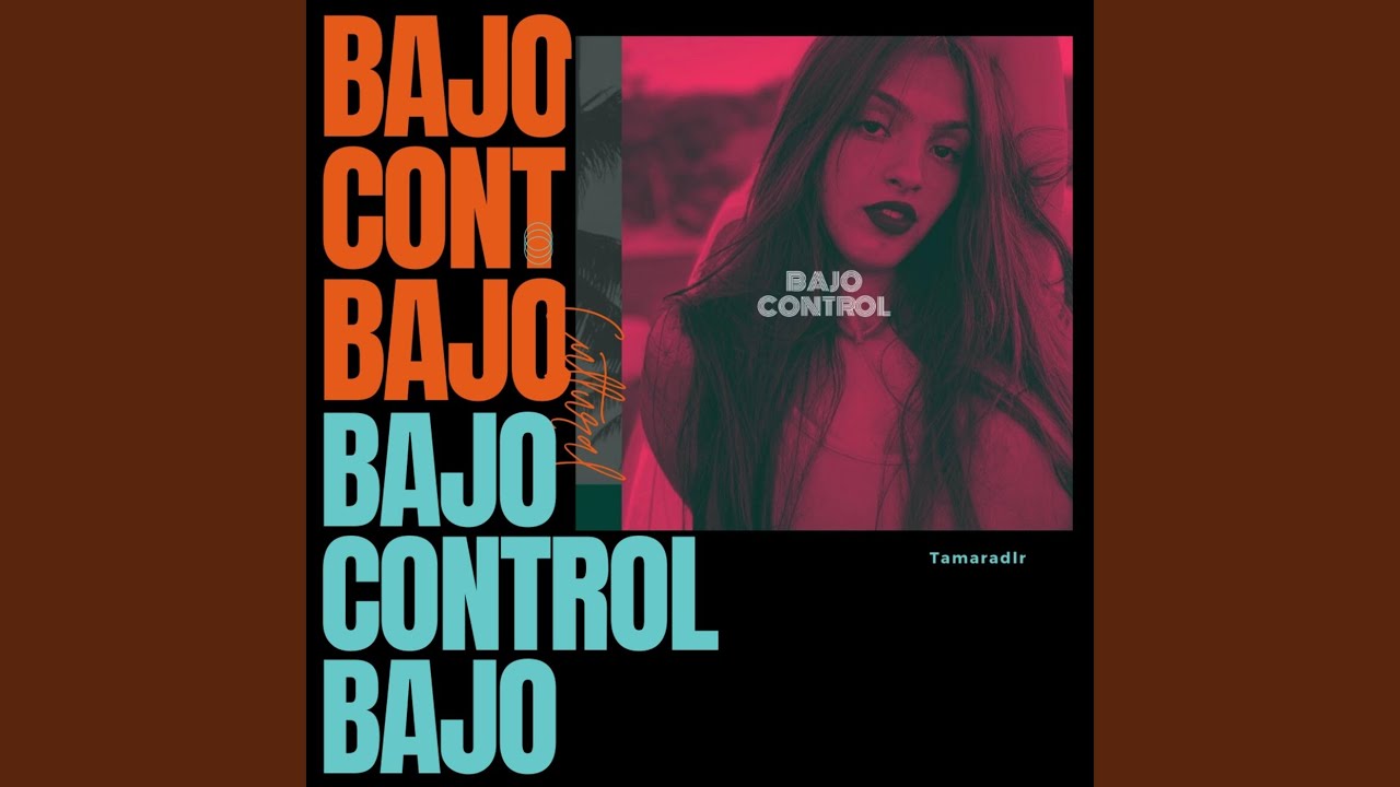 Bajo Control - YouTube