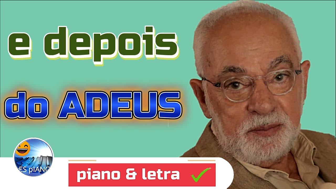 E DEPOIS DO ADEUS PAULO DE CARVALHO PIANO E LETRA - yES pIANO - YouTube