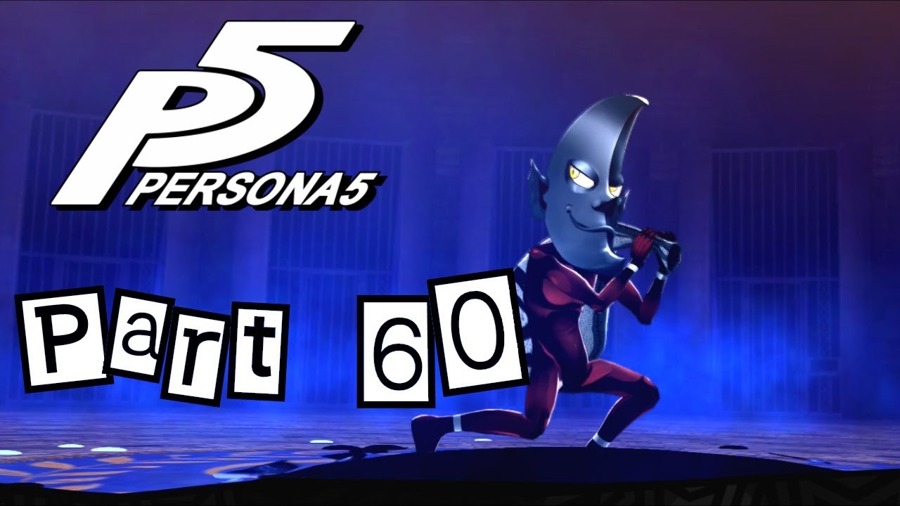 Persona 5 Blind - Part 60 - Mr. Sandman - YouTube