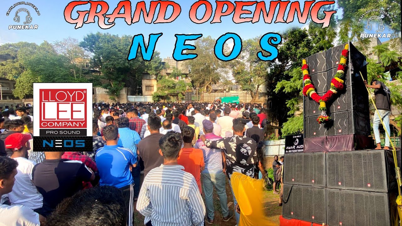 🔊AMAR AUDIO👑GRAND OPENING🎊LLOYD LEE🔥NEOS SERIES😎 #sound #soundcloud # ...