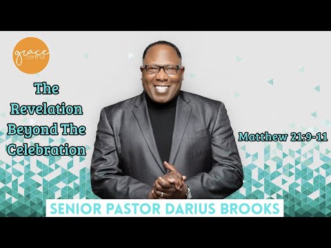 The Revelation Beyond The Celebration - Pastor Darius Brooks - YouTube