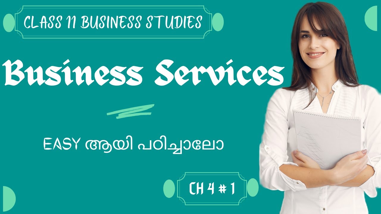 Business Services Class 11|P-1|Plus One Business Studies Chapter 4 ...