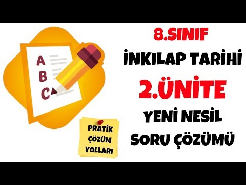 8.SINIF İNKILAP TARİHİ 2.ÜNİTE YENİ NESİL SORU ÇÖZÜMÜ