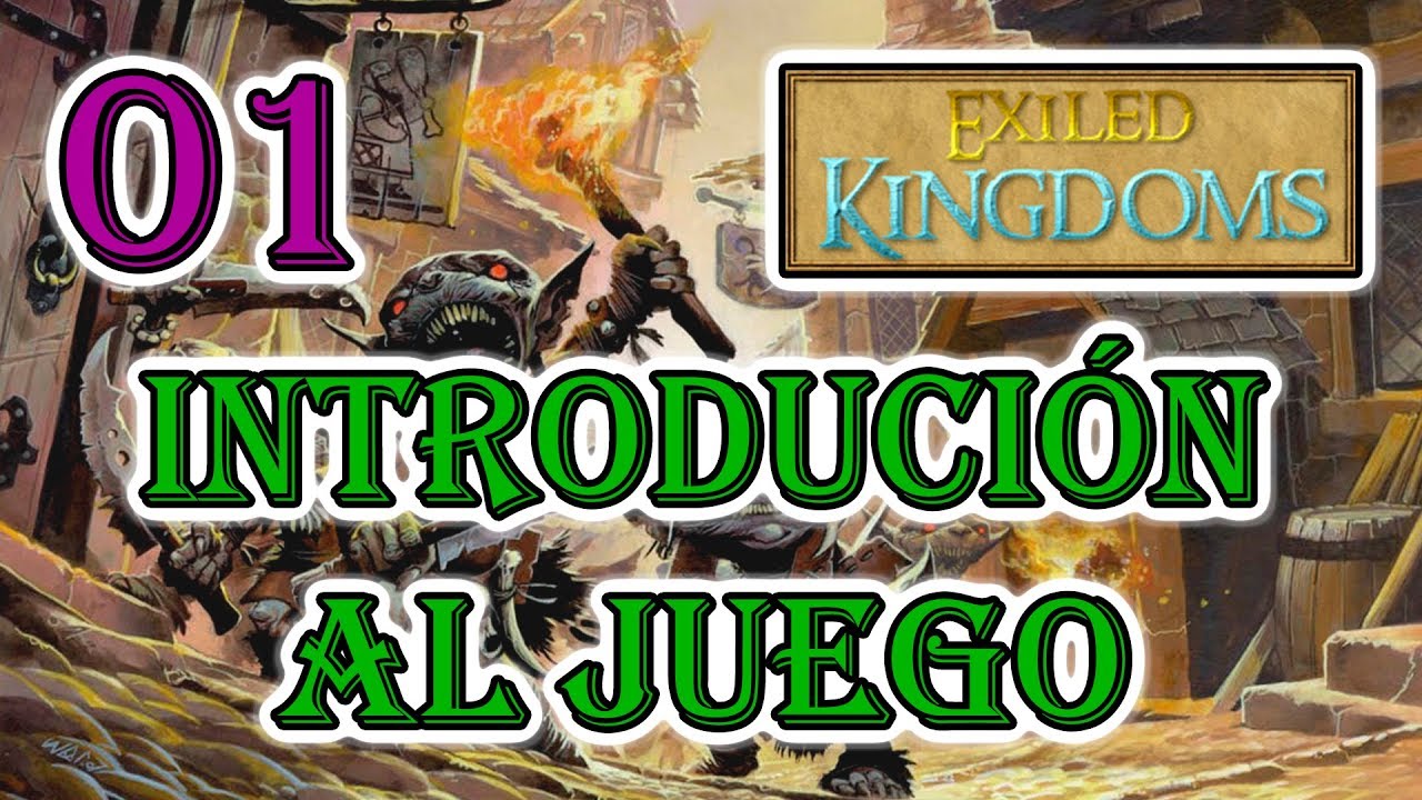 🔴 EXILED KINGDOMS ⚔️ ¡INTRODUCCIÓN AL JUEGO! 🎮 #1 - YouTube