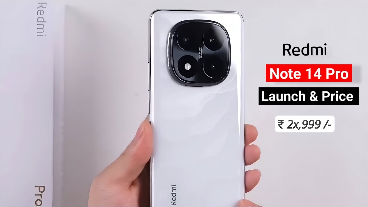 Redmi Note 14 Pro Price in India 🔥| Redmi Note 14 Pro Launch Date ...
