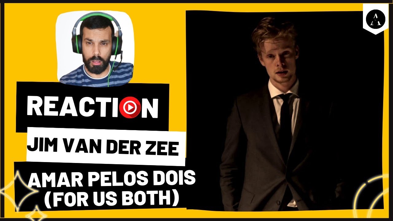 JIM VAN DER ZEE m/v "Amar pelos Dois" (For Us Both) - REACT | Não tem ...