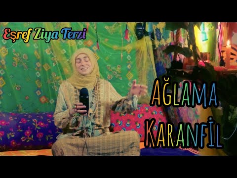 Eftalya- Ağlama Karanfil (Ezgi/Eşref Ziya Terzi)