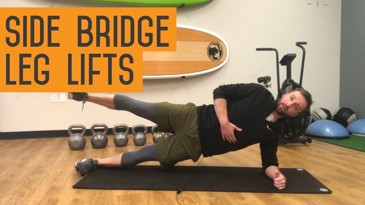 How To Perform Side Plank Leg Lifts | Core Strength Exercise - YouTube