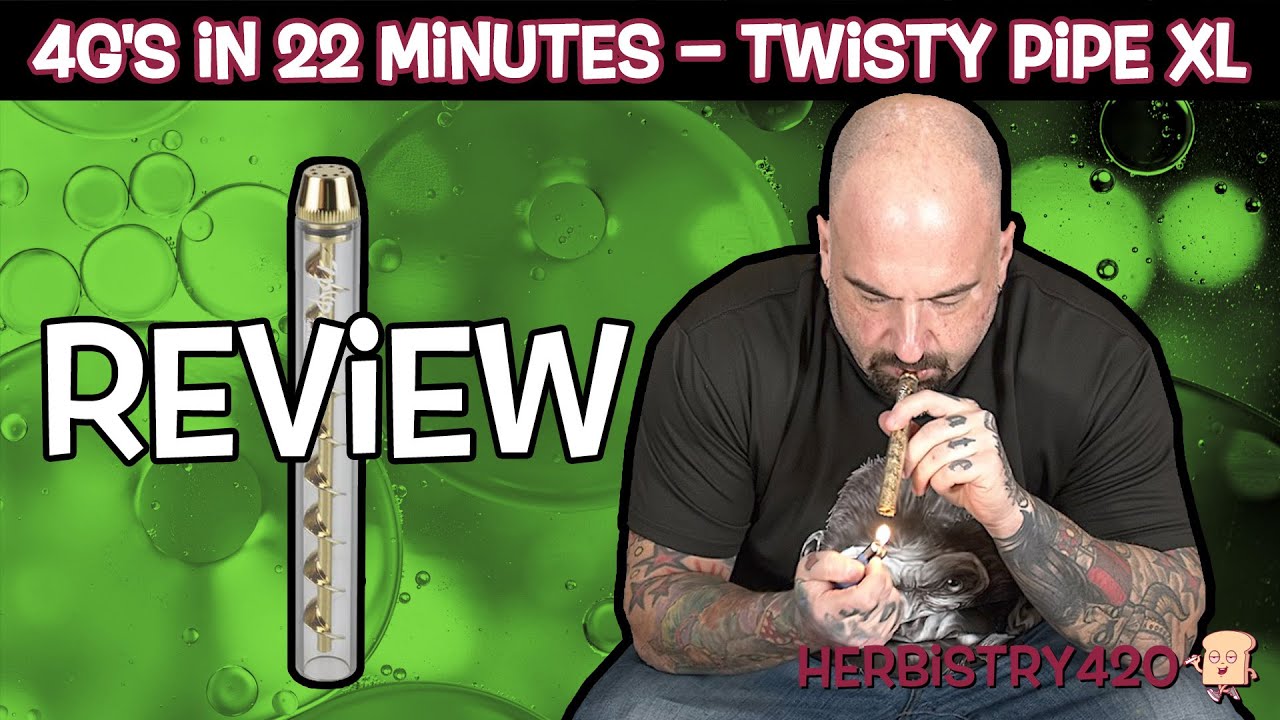 4G's in 22 Minutes With The Twisty Pipe XL | 7 Pipe Twisty XL ...