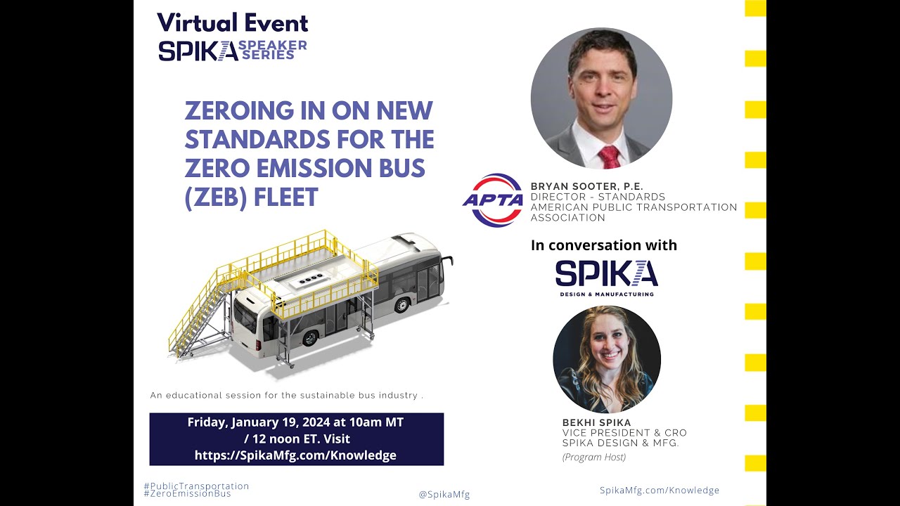 Zeroing in on New Standards for the Zero Emission Bus (ZEB) Fleet ...