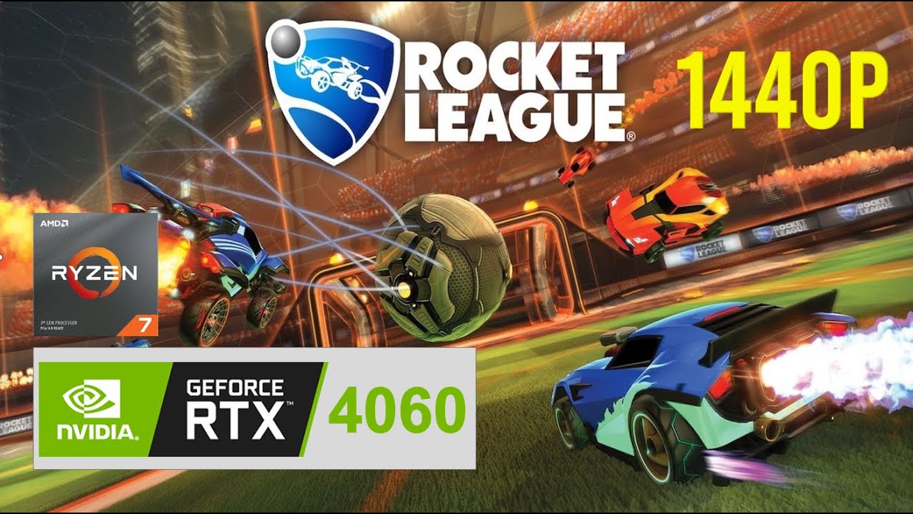 Rocket League - RTX 4060 Ryzen 7 3700X | 1440p | MAX SETTINGS - YouTube