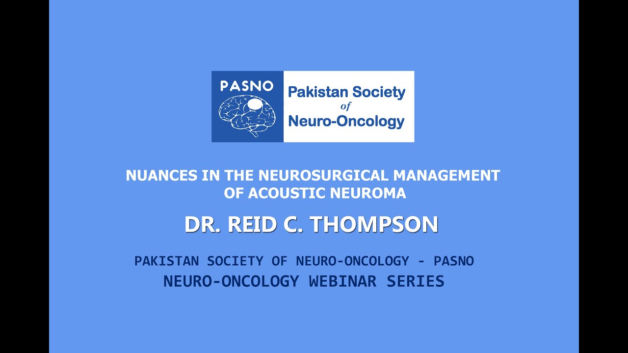 Nuances in the Neurosurgical Management of Acoustic Neuroma by Dr. Reid ...