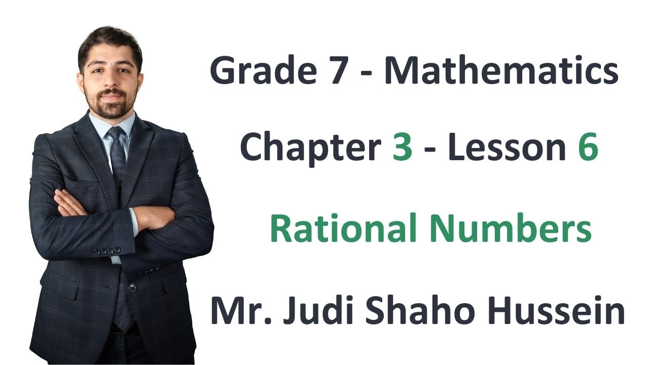 Rational Numbers - Lesson 6 - Chapter 3 - Page 118 - Grade 7 - YouTube