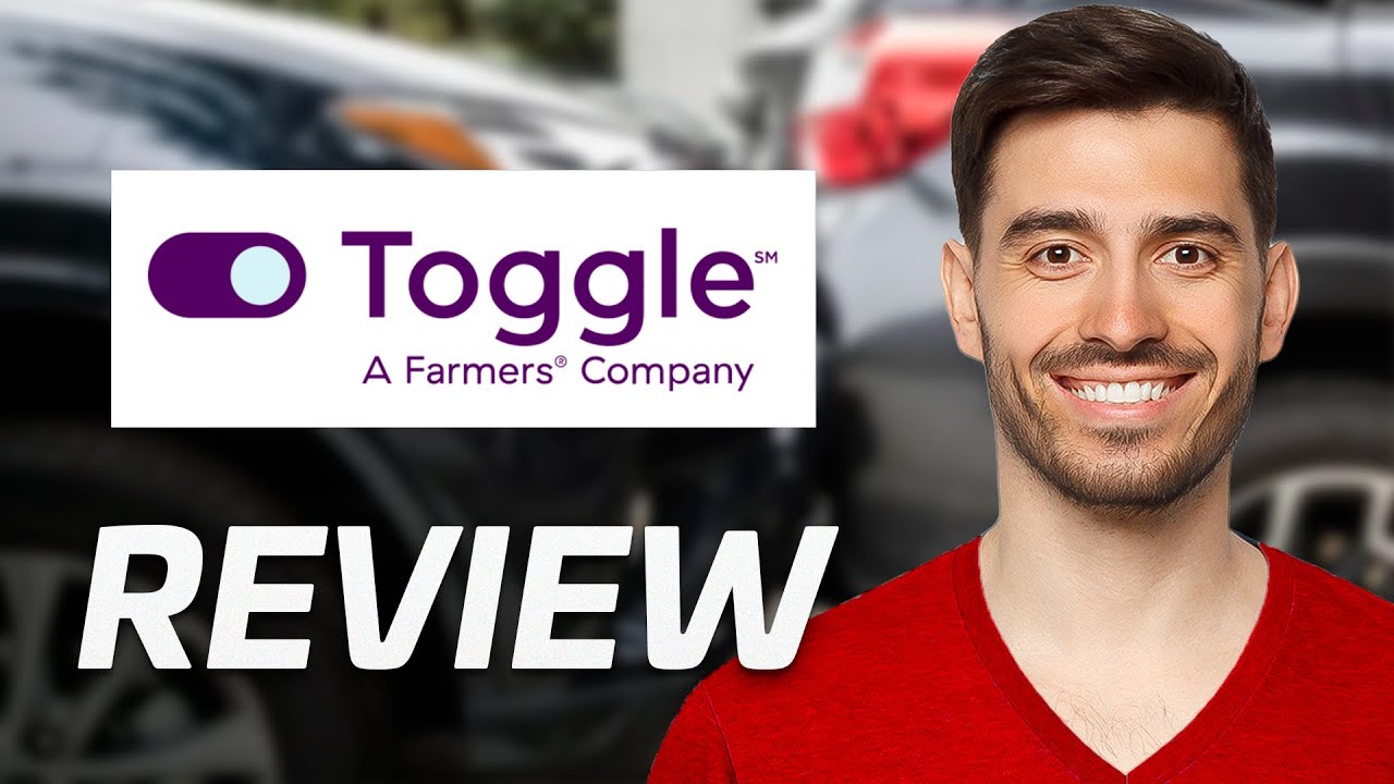 Toggle Car Insurance Review | Is It Worth It? (2024) - YouTube