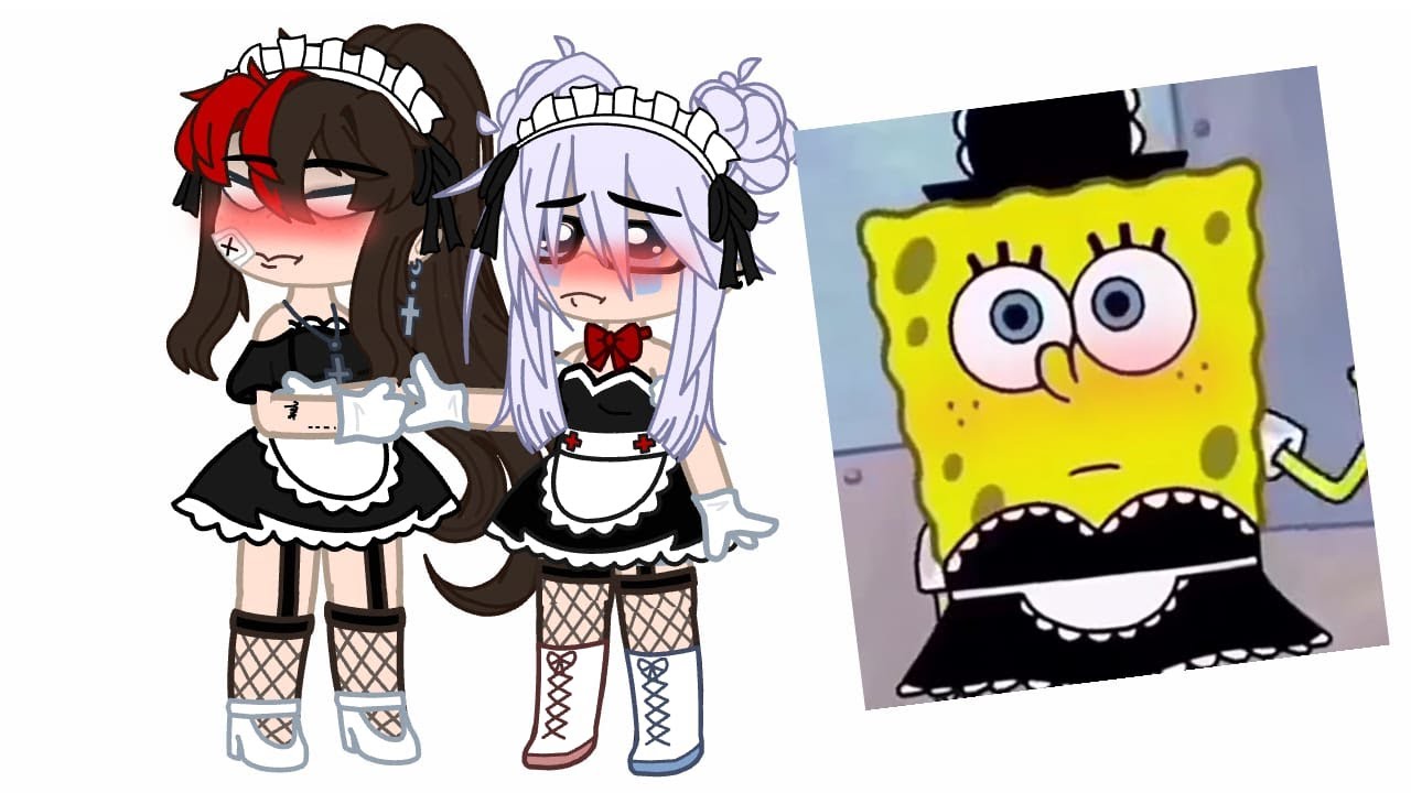 Sponge Bob Maid Outfit Meme(Gacha Version) - YouTube