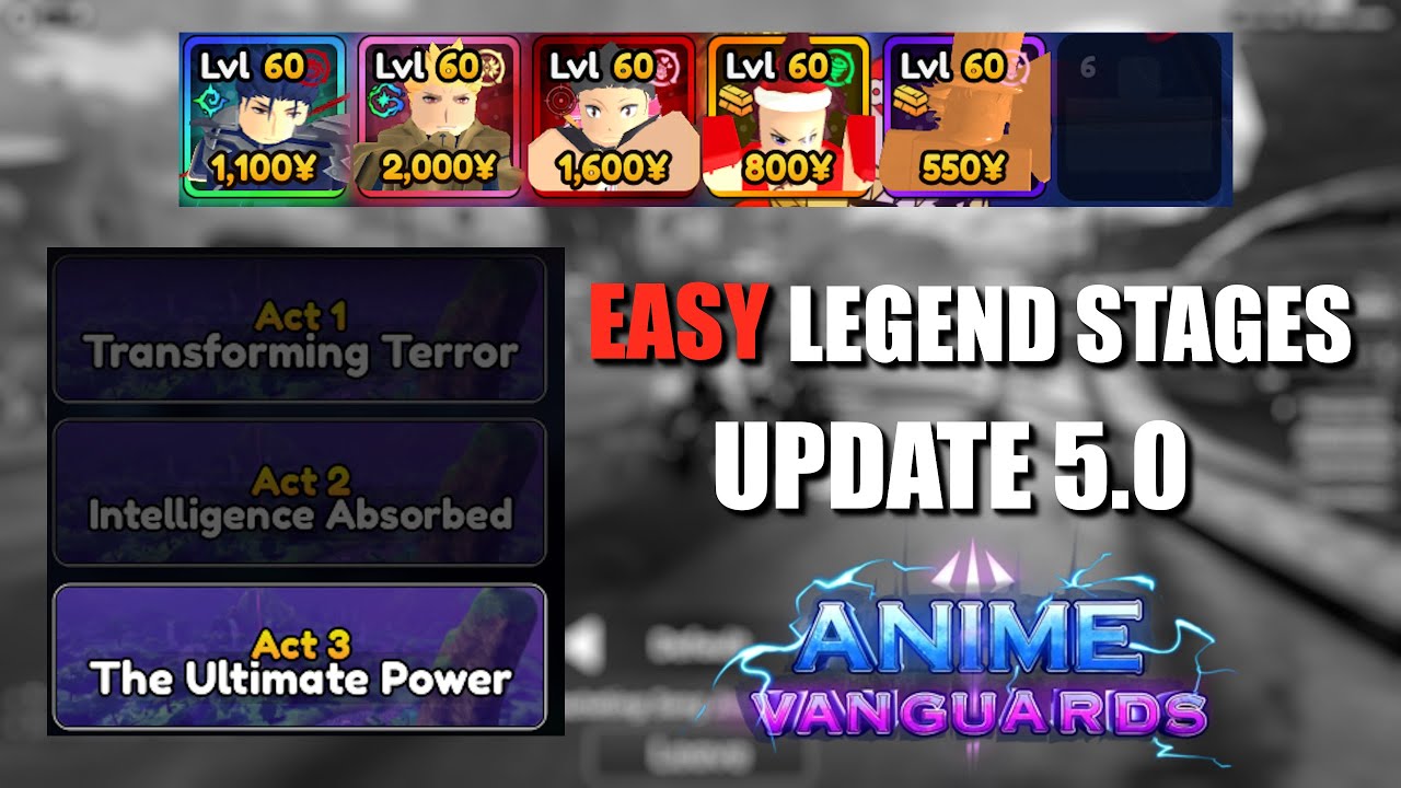 HOW TO EASILY BEAT NEW 5.0 LEGEND STAGES | Anime Vanguards - YouTube