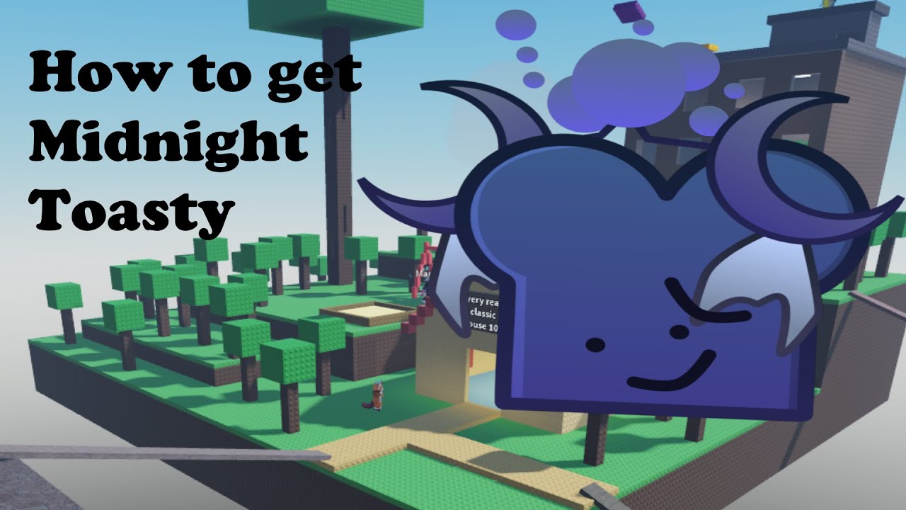 How to get Midnight Toasty - YouTube