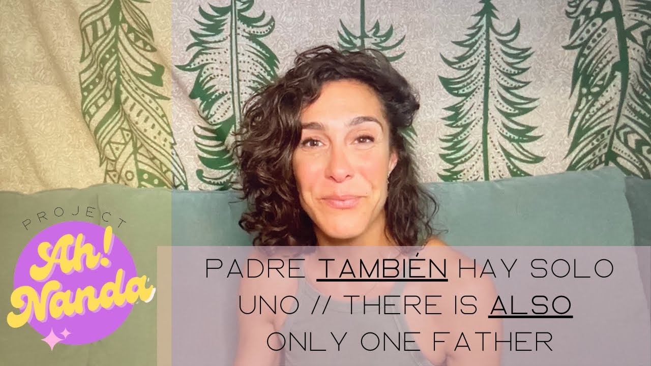 Padre TAMBIÉN hay solo uno /There is ALSO only one father - YouTube