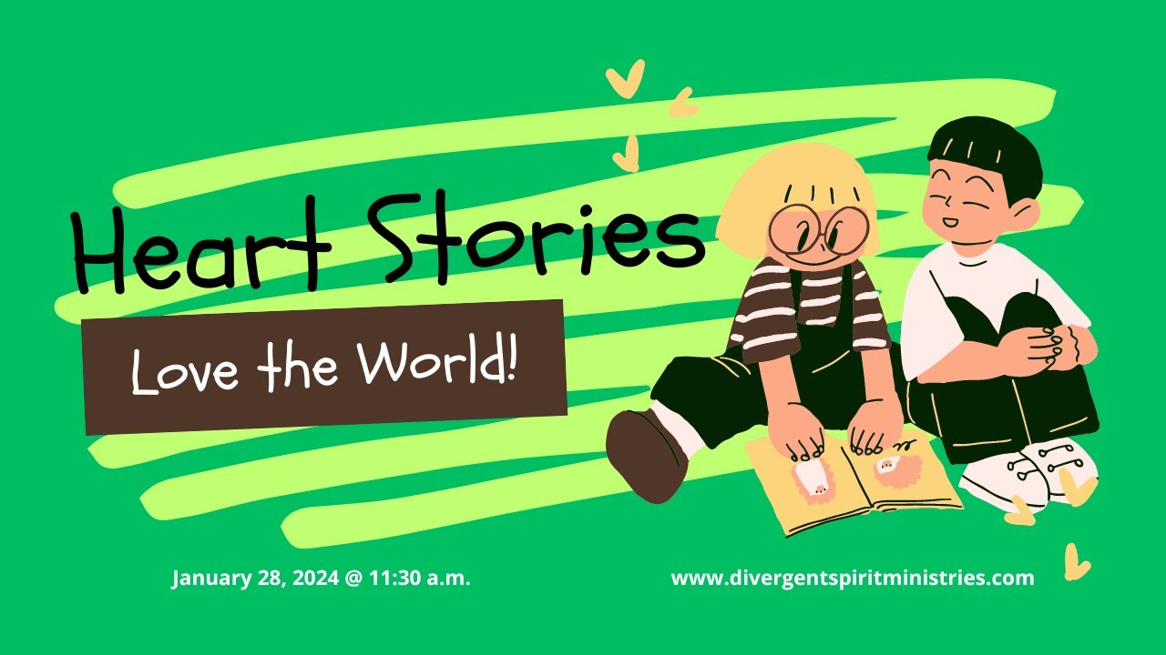 Heart Stories for Children and Families | Love the World! - YouTube