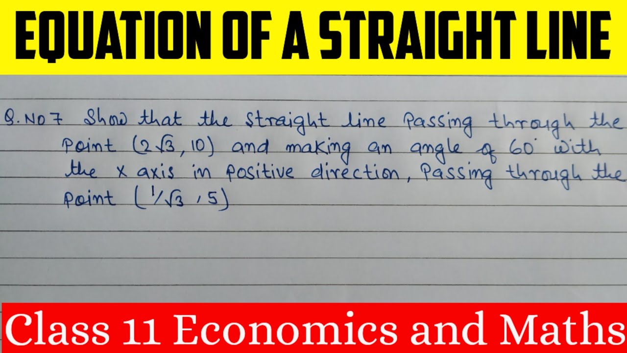 Find The Equation of a Straight Line | Class 11 Economics | Class 10 ...