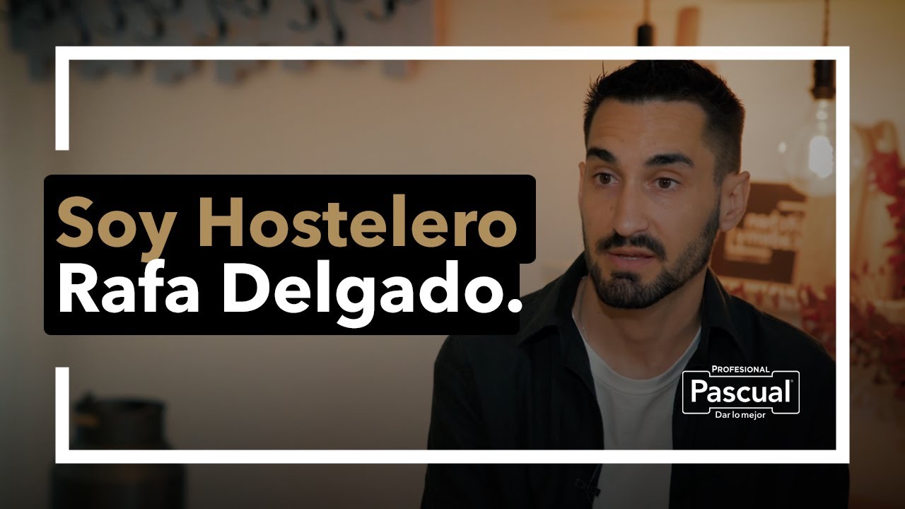 Entrevista al Hostelero Rafa Delgado • Curso de Marketing Hostelería #SoyHostelero - YouTube