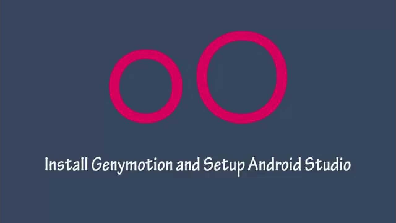 Android App Development Tutorial #4 Install Genymotion and Setup Android Studio - YouTube