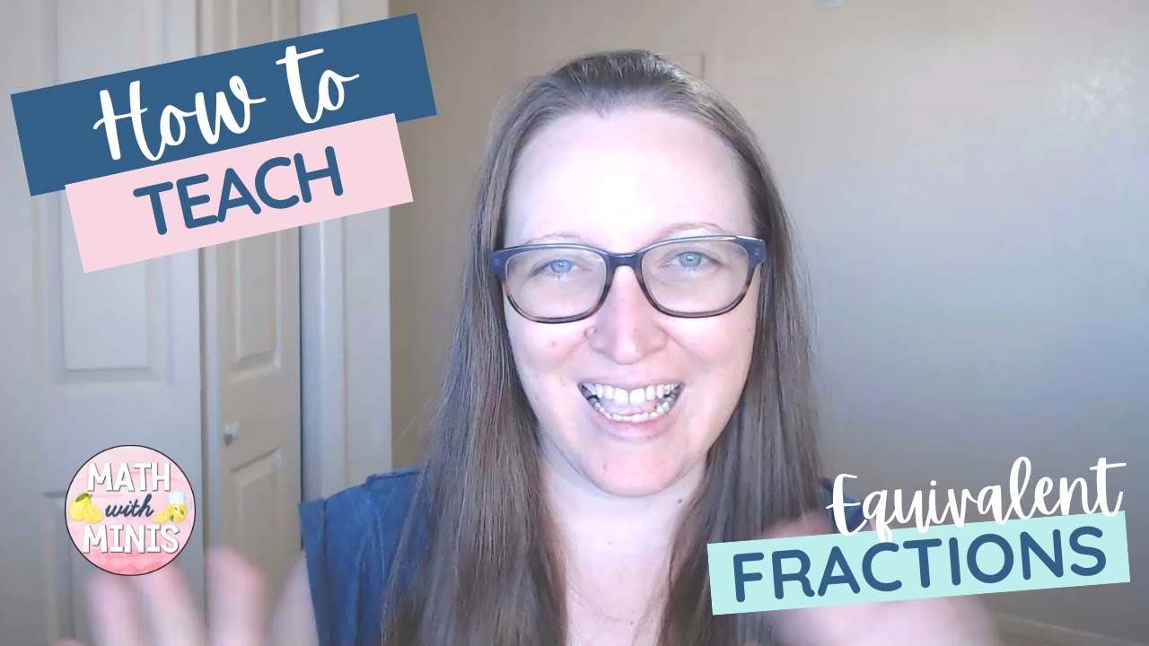 How to Teach Equivalent Fractions to Students // For 3rd Grade, 4th ...