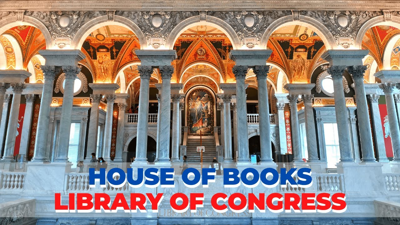 Library of Congress | House of Books | A Must-See Destination in Nation ...