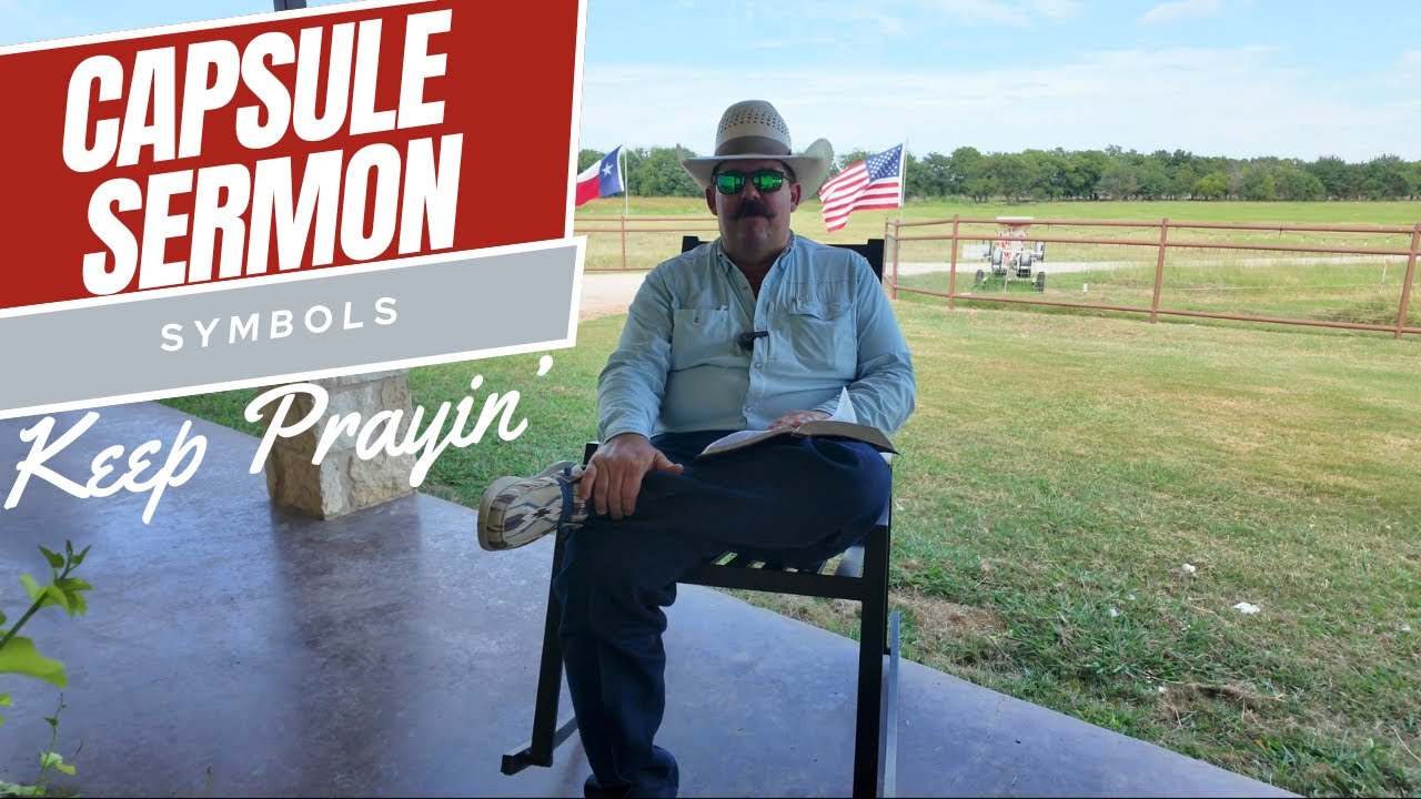 Capsule Sermon: Symbols | Keep Prayin" - YouTube