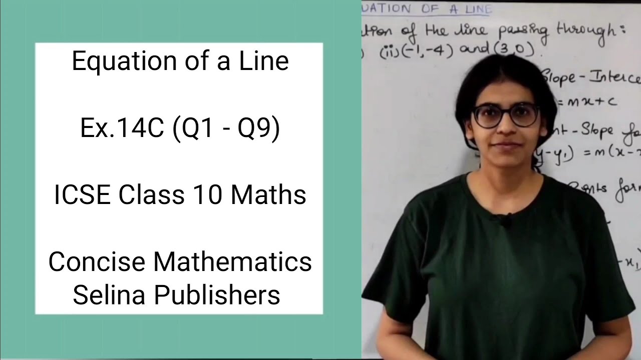 ICSE Class 10 Maths | Ex.14C (Q1 - Q9) | Equation of a Line | Concise ...