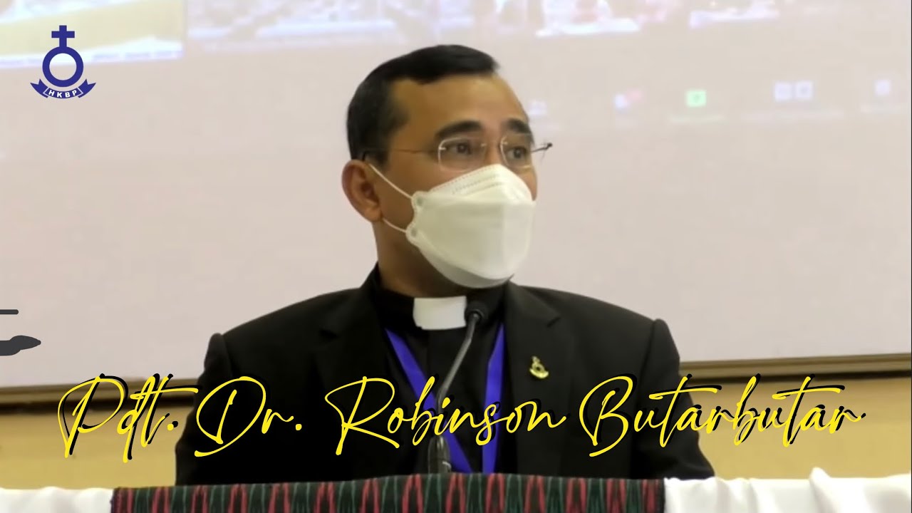 Ceramah Ephorus HKBP Pdt Dr Robinson Butarbutar Pada Pembukaan Rapat ...