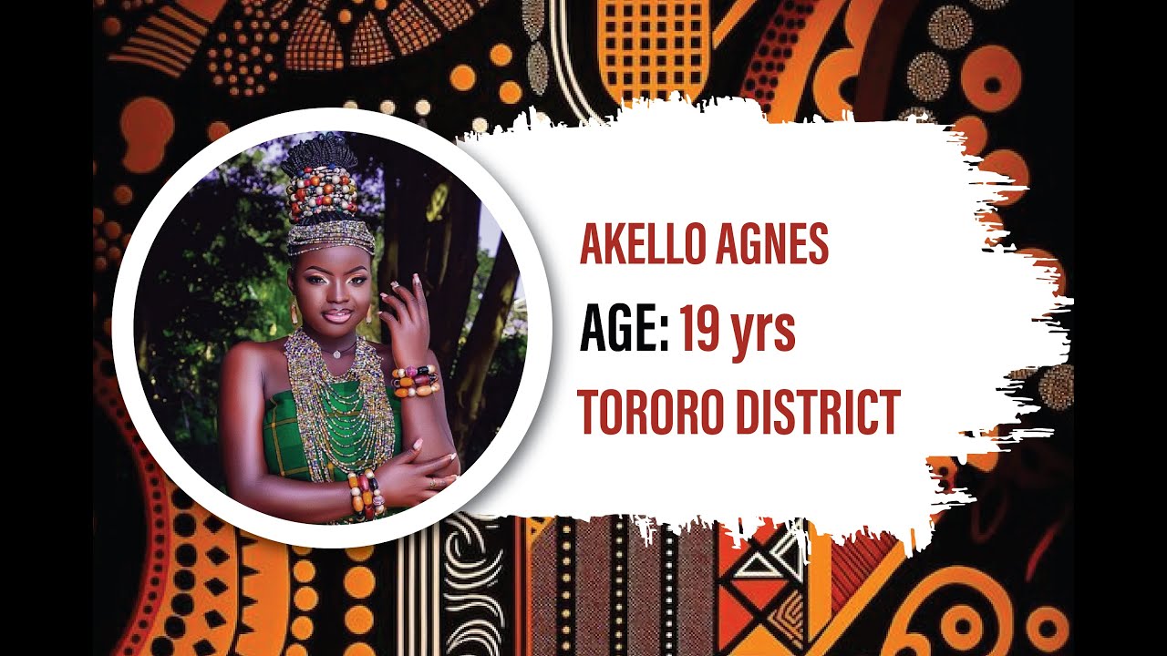 MEET CONTESTANT AKELLO AGNES FROM TORORO DISTRICT - YouTube