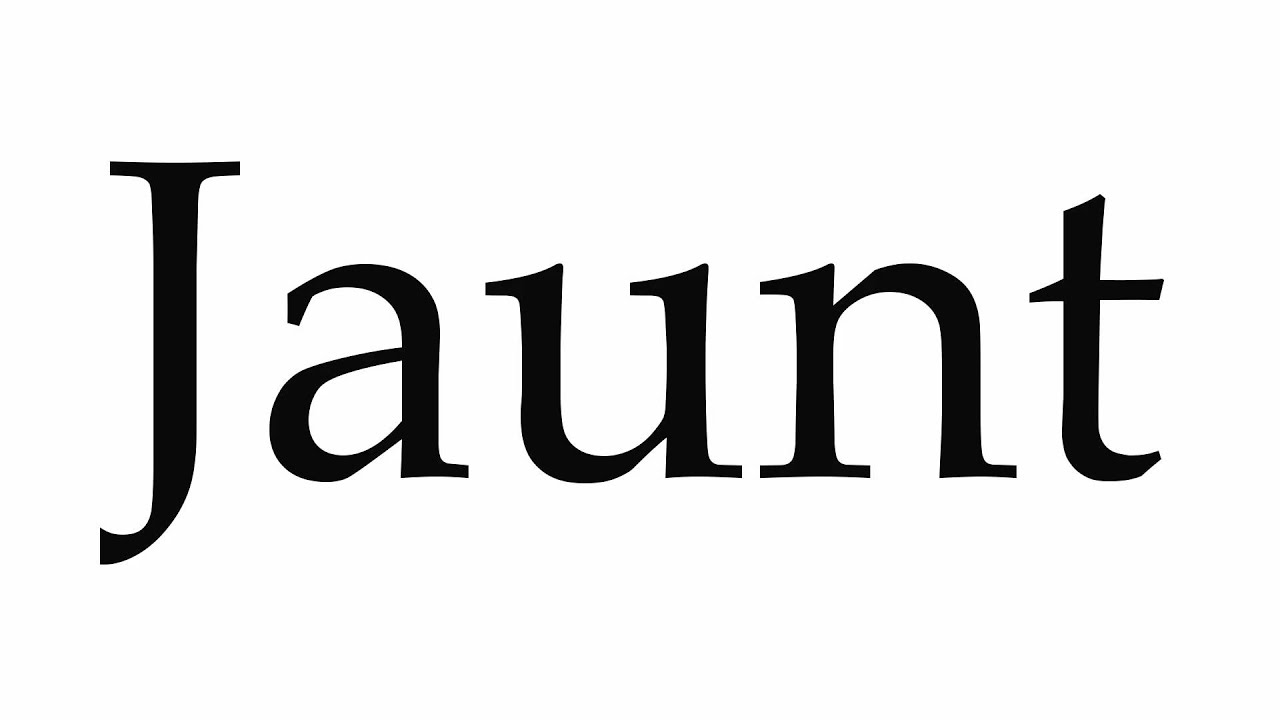 How to Pronounce Jaunt - YouTube