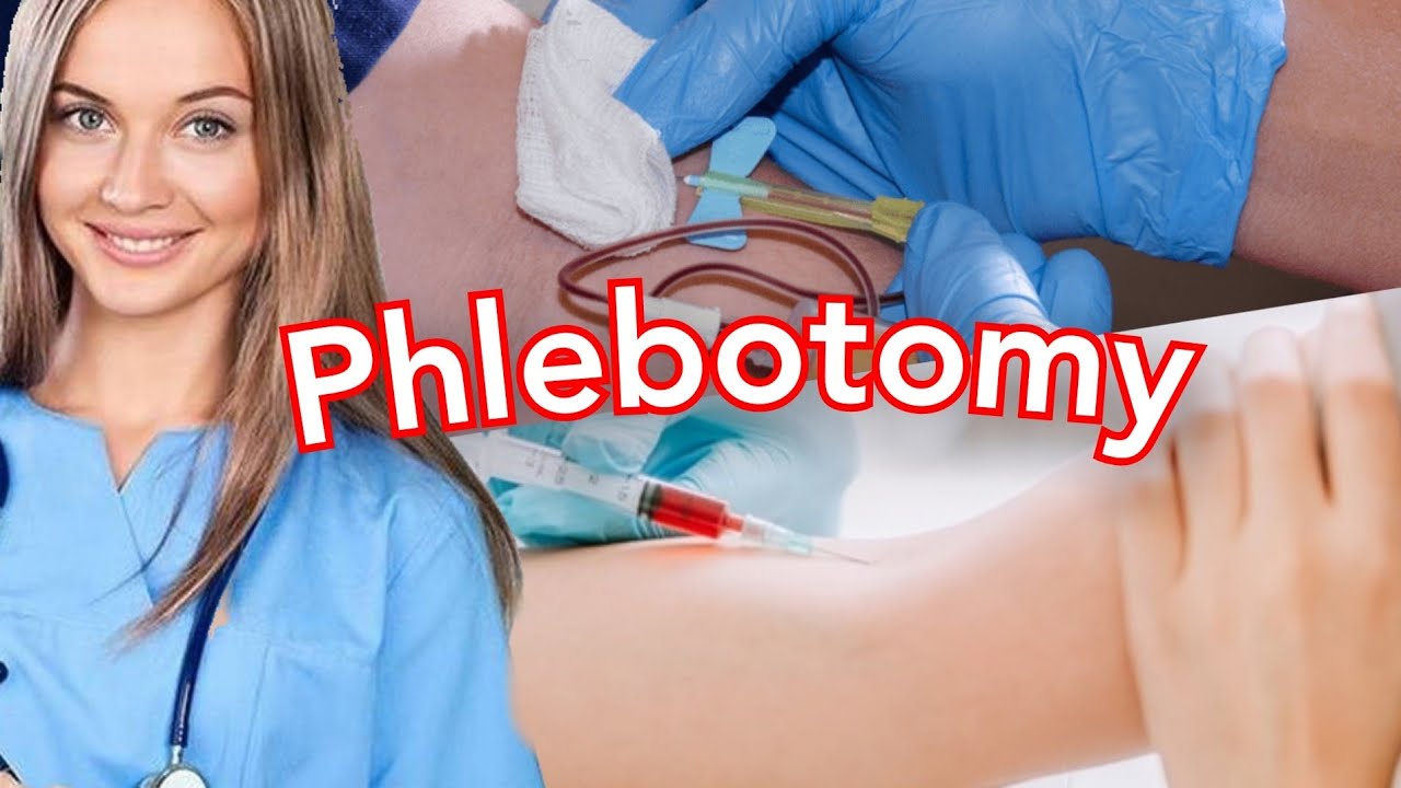 PHLEBOTOMY | PHLEBOTOMIST| Venipuncture - YouTube