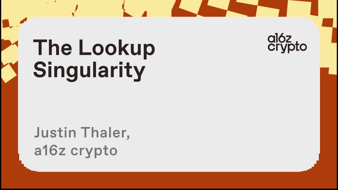 The Lookup Singularity with Justin Thaler | a16z crypto - YouTube
