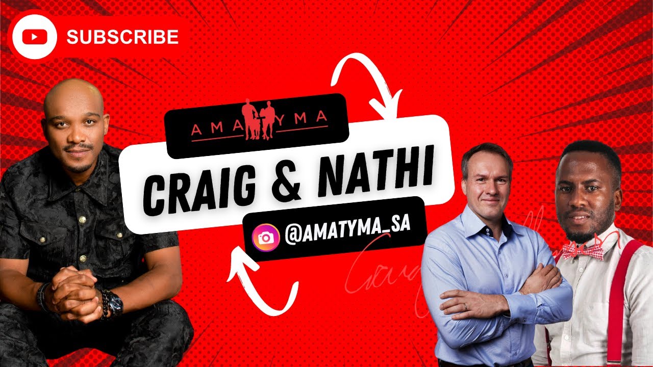 EP15 CRAIG & NKOSINATHI - YouTube