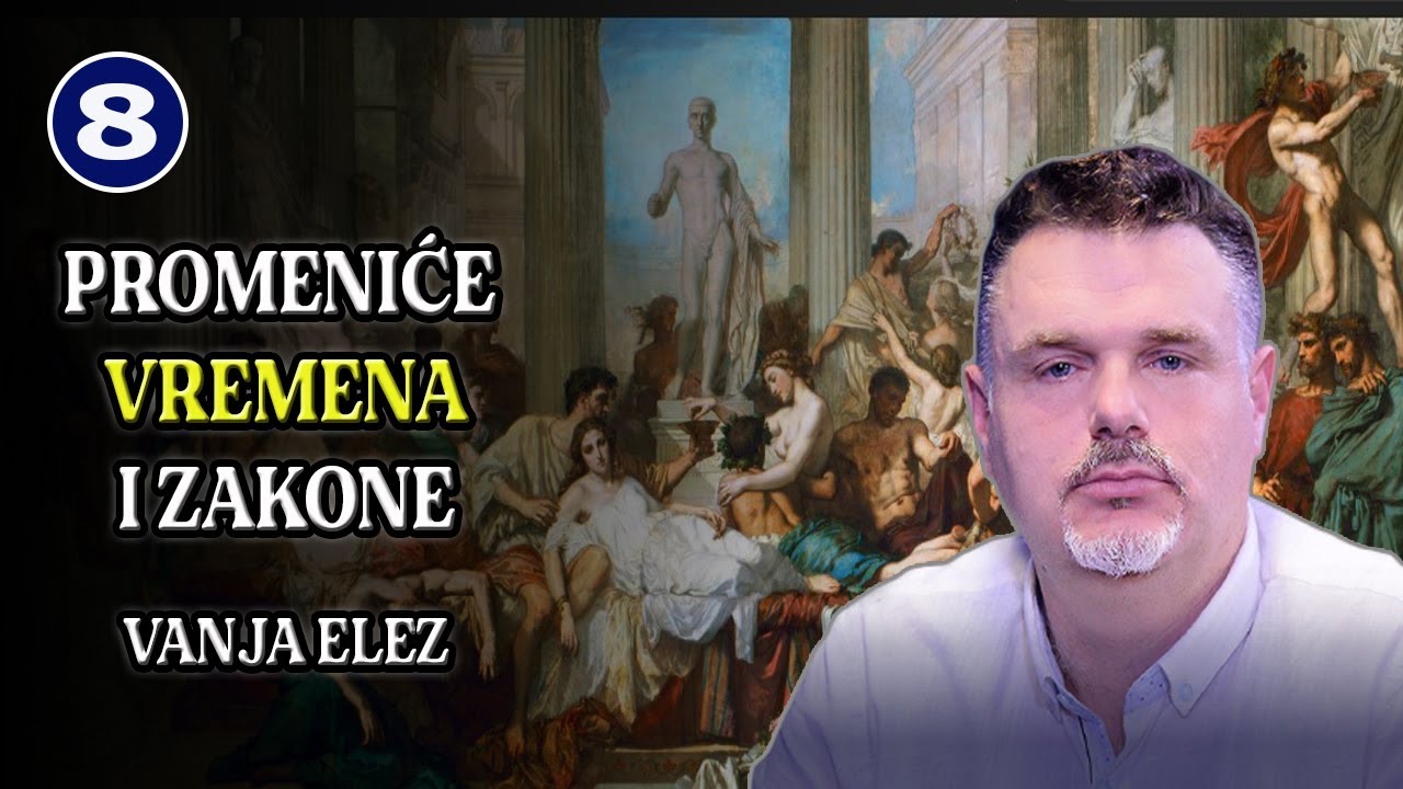 VANJA ELEZ - Balkan info 08 - Promeniće vremena i zakone, današnji svet ...