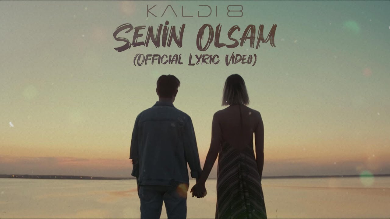 Kaldı 8 - Senin Olsam (Official Lyric Video) - YouTube